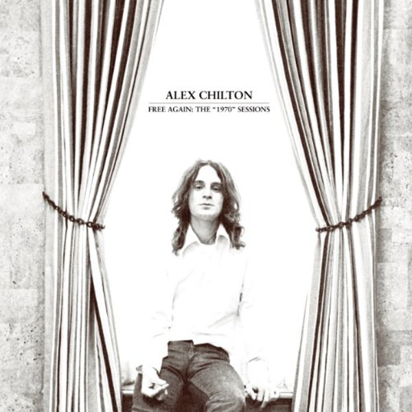 ALEX CHILTON 'Free Again: The 1970 Sessions' LP – POISON CITY RECORDS